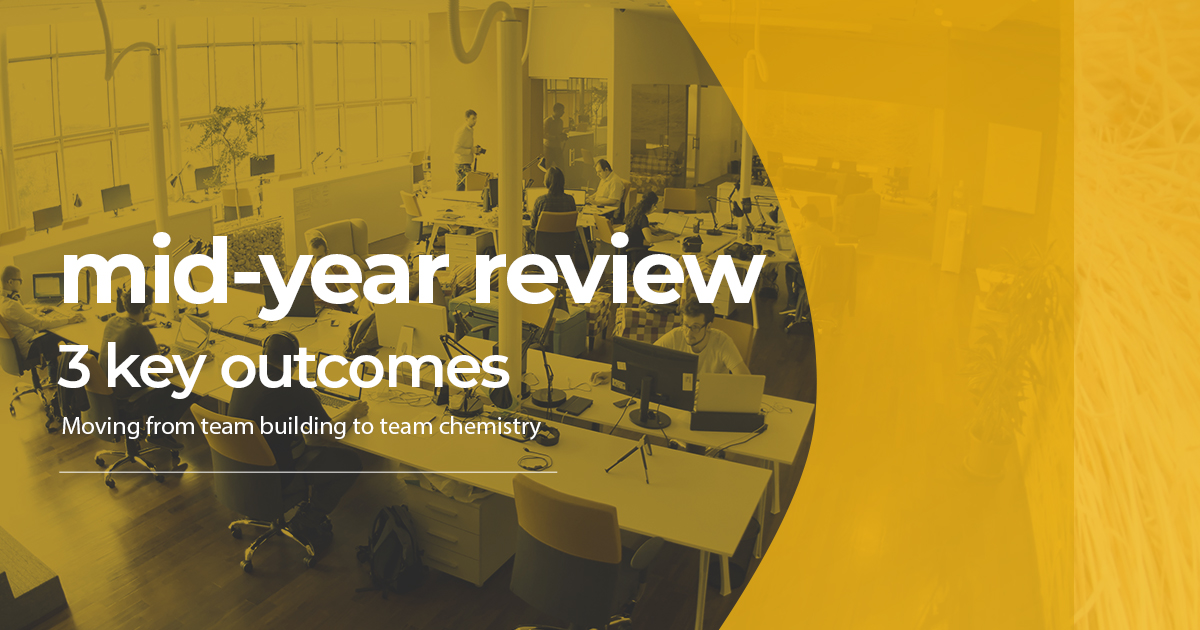 Why we organise mid-year team reviews: 3 key outcomes